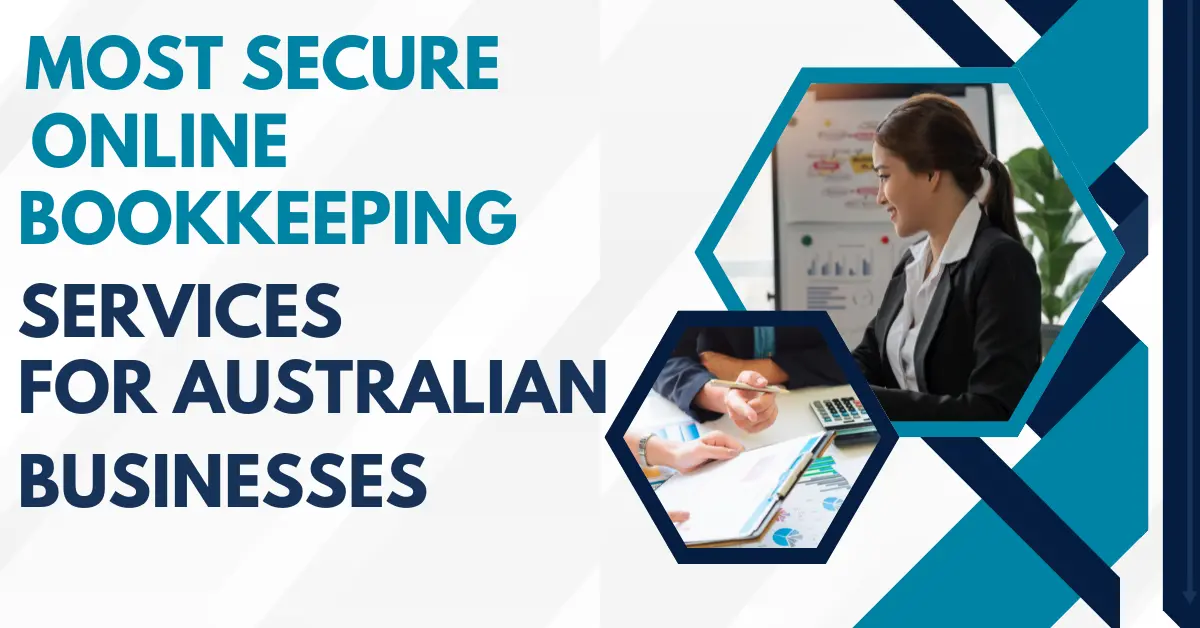 Most Secure Online Bookkeeping Services for Australian Small Business 2026
